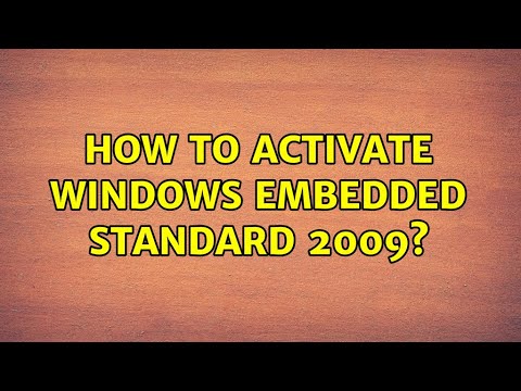 How to activate Windows Embedded Standard 2009? (2 Solutions!!) - YouTube