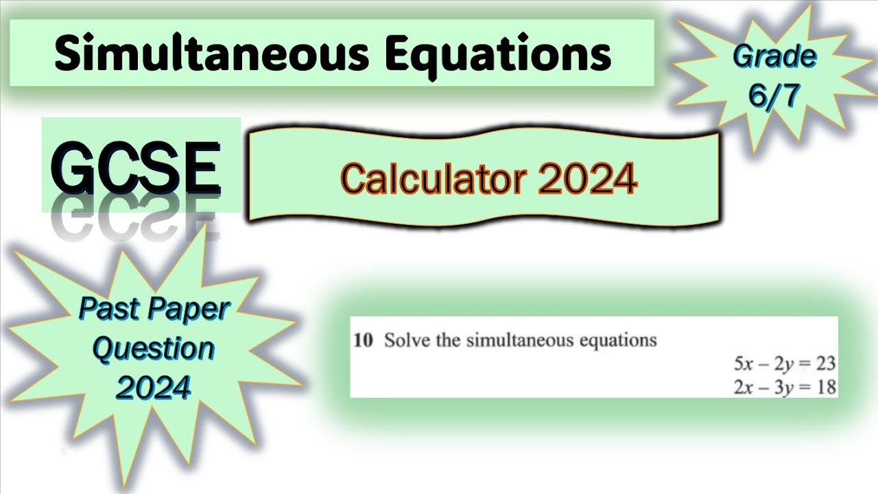 GCSE Past Paper Question 2024 Simultaneous Equations - Grade 9 - YouTube