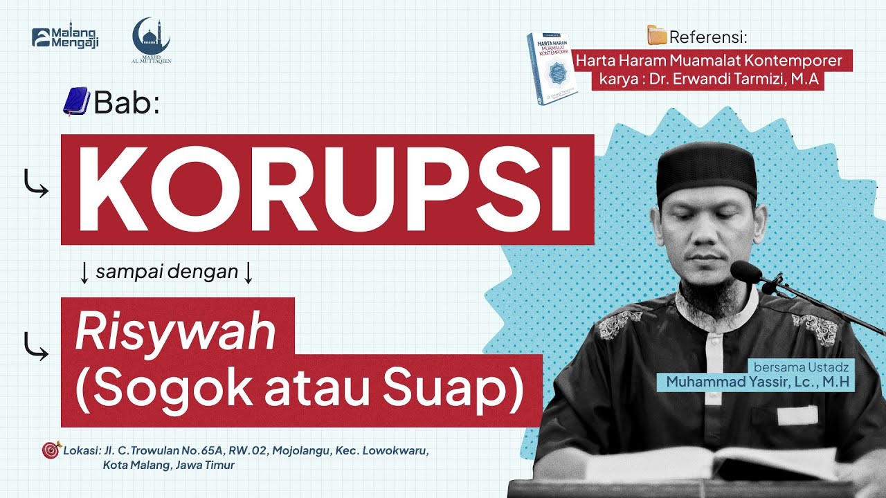 18. Korupsi – Risywah (Sogok atau Suap) | Ustadz Muhammad Yassir - YouTube