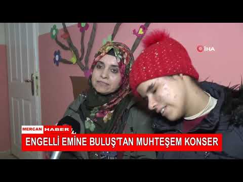 ENGELLİ EMİNE BULUŞ'TAN MUHTEŞEM KONSER