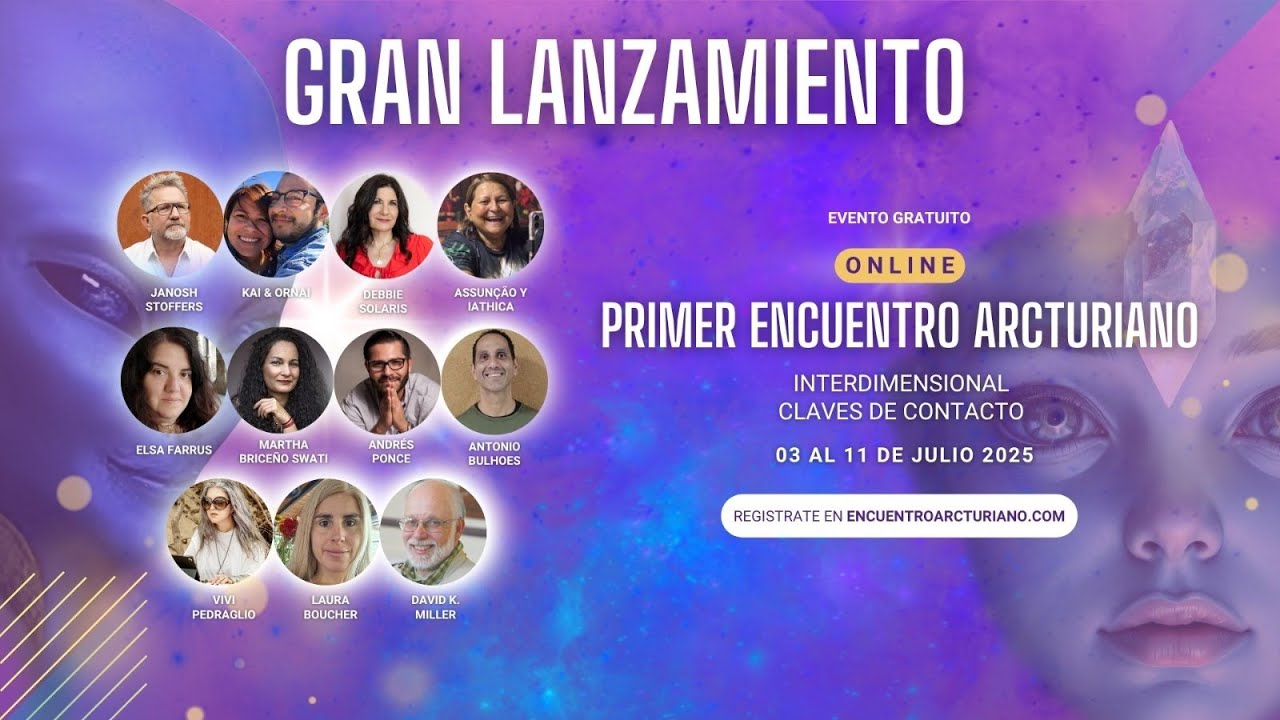 1er ENCUENTRO ARCTURIANO INTERDIMENSIONAL "CLAVES DE CONTACTO" GRAN LANZAMIENTO! - YouTube