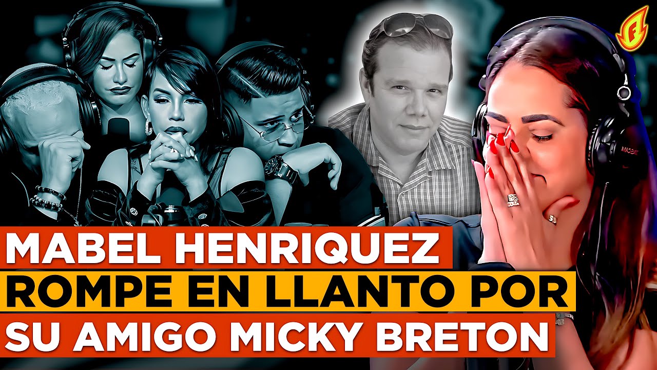 MABEL HENRIQUEZ NARRA HISTORIA DE TERROR EL DÍA QUE MURIÓ MICKY BRETON ...