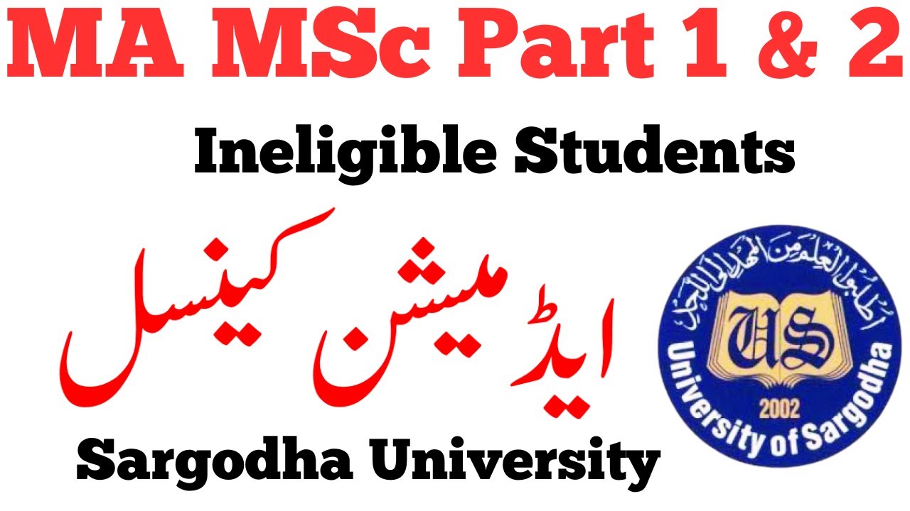 MA MSc Admission Cancel Sargodha University Ineligible Students - UOS ...