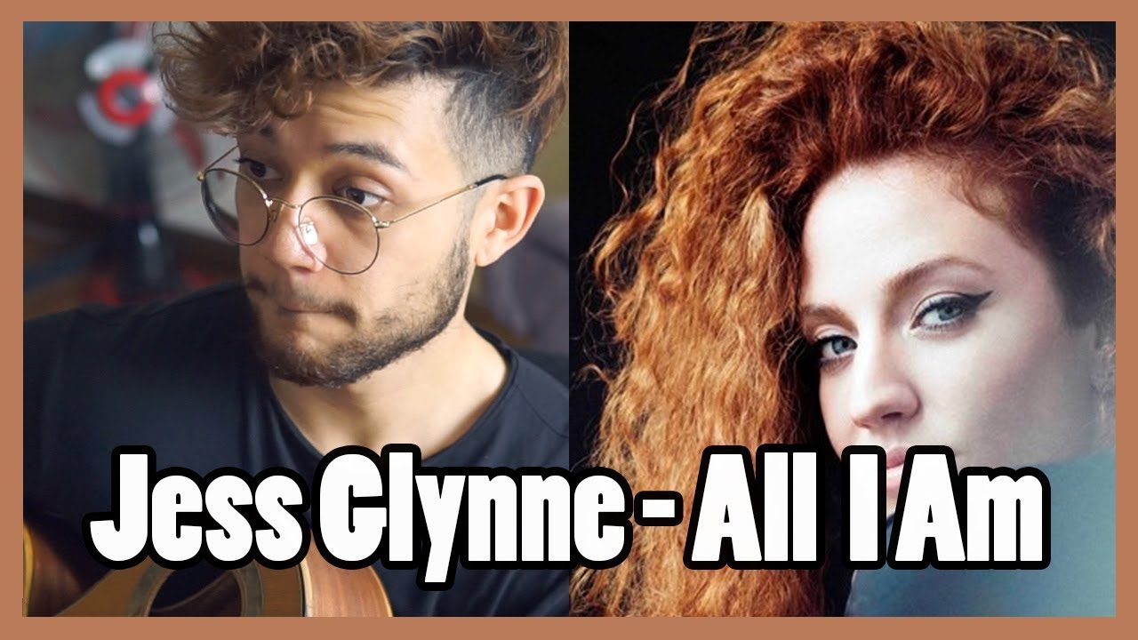 How To Play Jess Glynne's "All I Am" on Guitar - Play By Ear Guitar ...