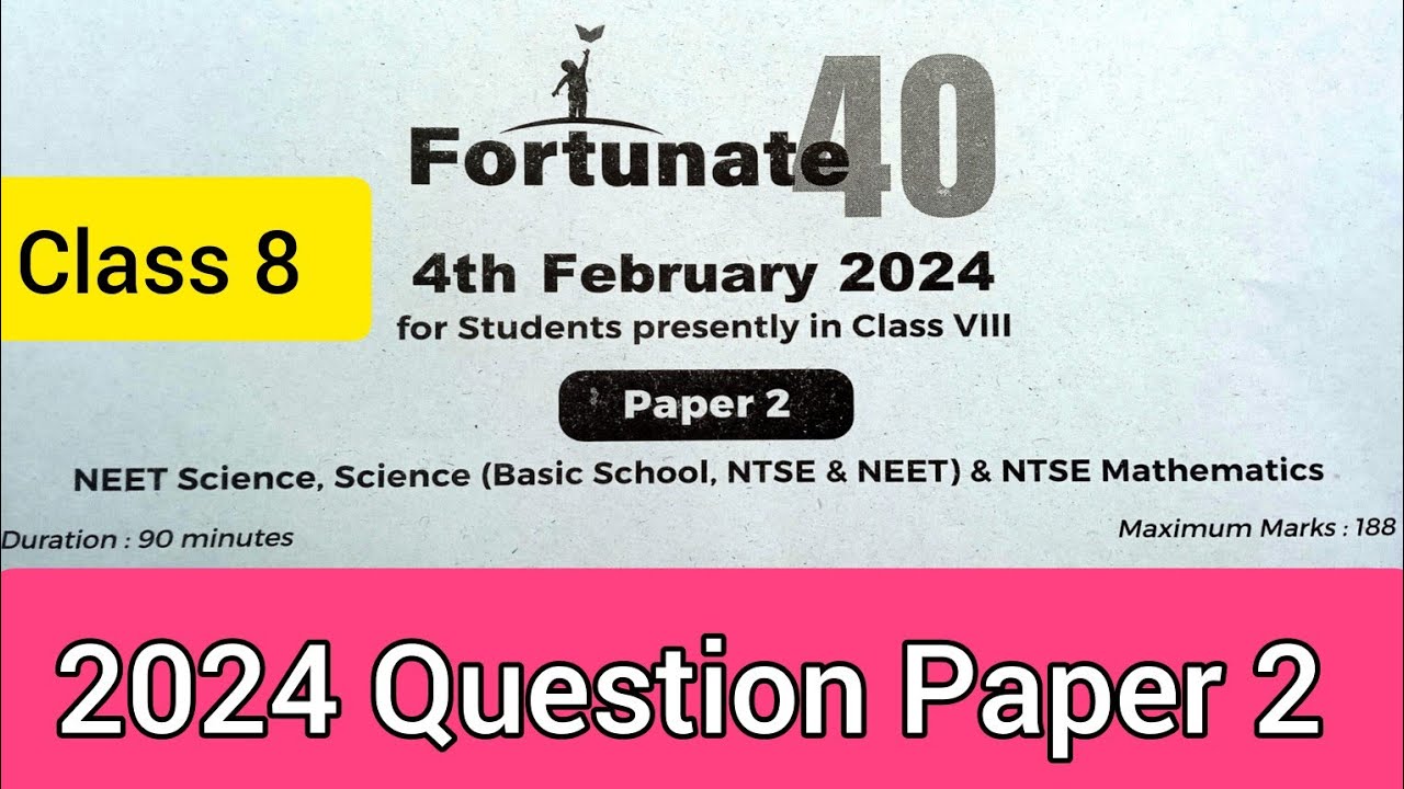 FIITJEE Fortunate 2024 Class 8 Paper 2 ( 4 feb ) - YouTube
