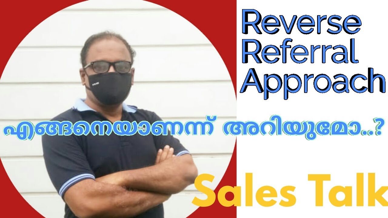 How To Approach HNI customor (Reverse Referral Aproach -Malayalam Sales ...