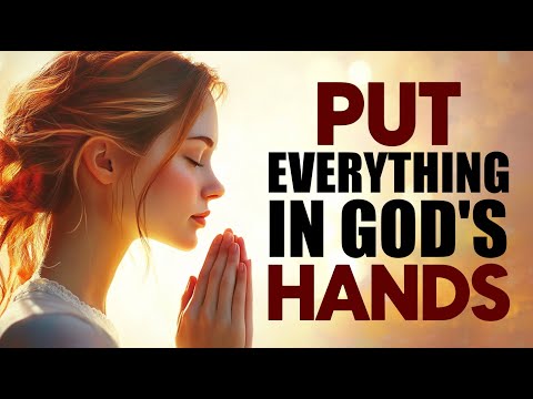 Stop Worrying and Leave It To GOD: Pray This for God’s Peace in Every Trial | Morning Prayer