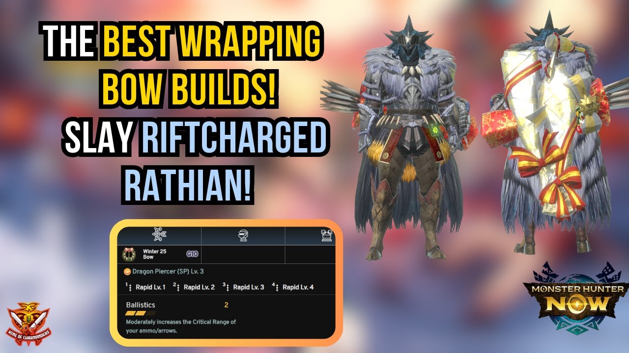 The BEST WRAPPING BOW BUILDS! SLAY RIFTCHARGED RATHIAN! l Monster ...