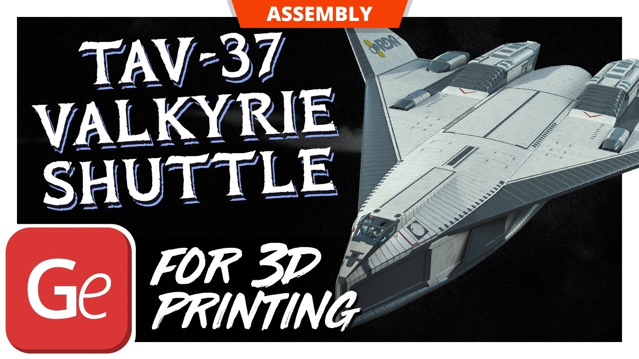TAV-37 Valkyrie Shuttle 3D Printer Files | Assembly by Gambody - YouTube