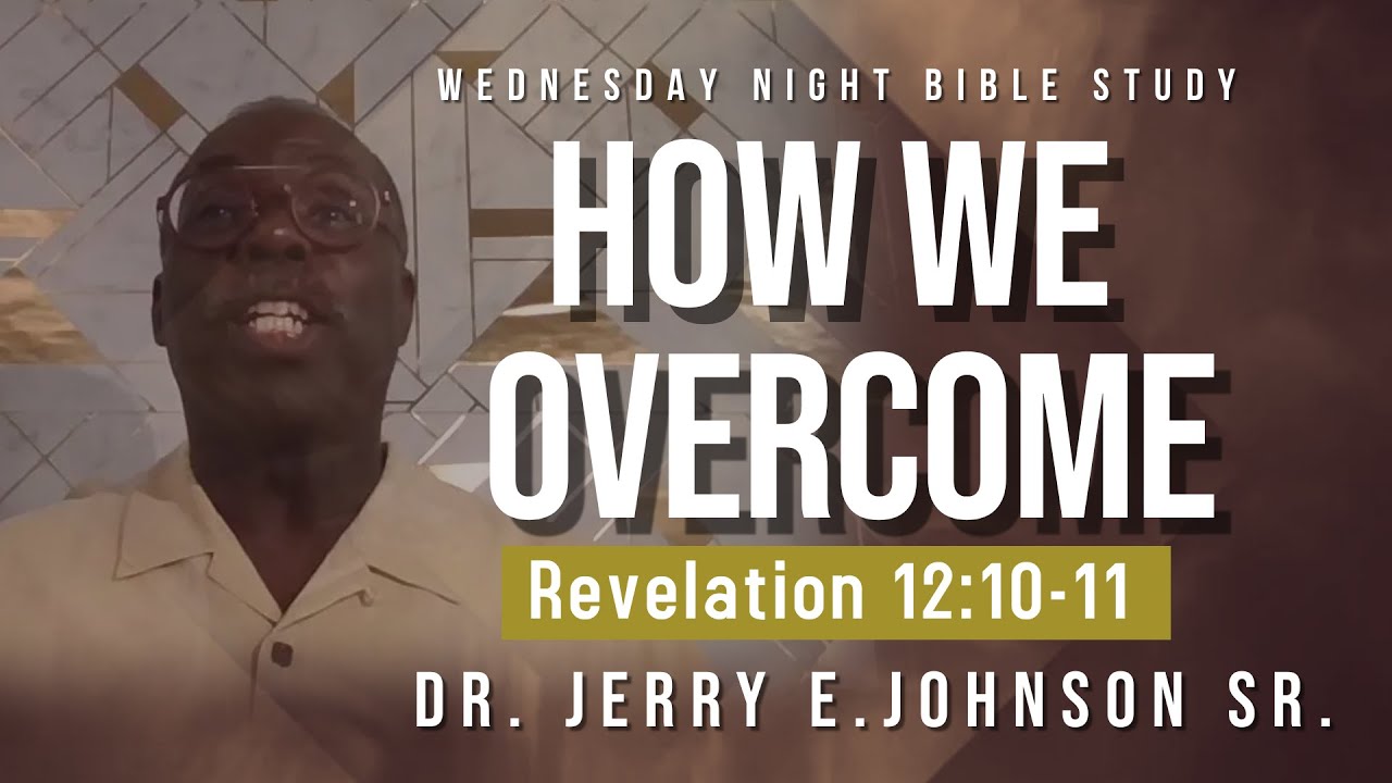 "How We Overcome" Revelation 12:10-11 - YouTube