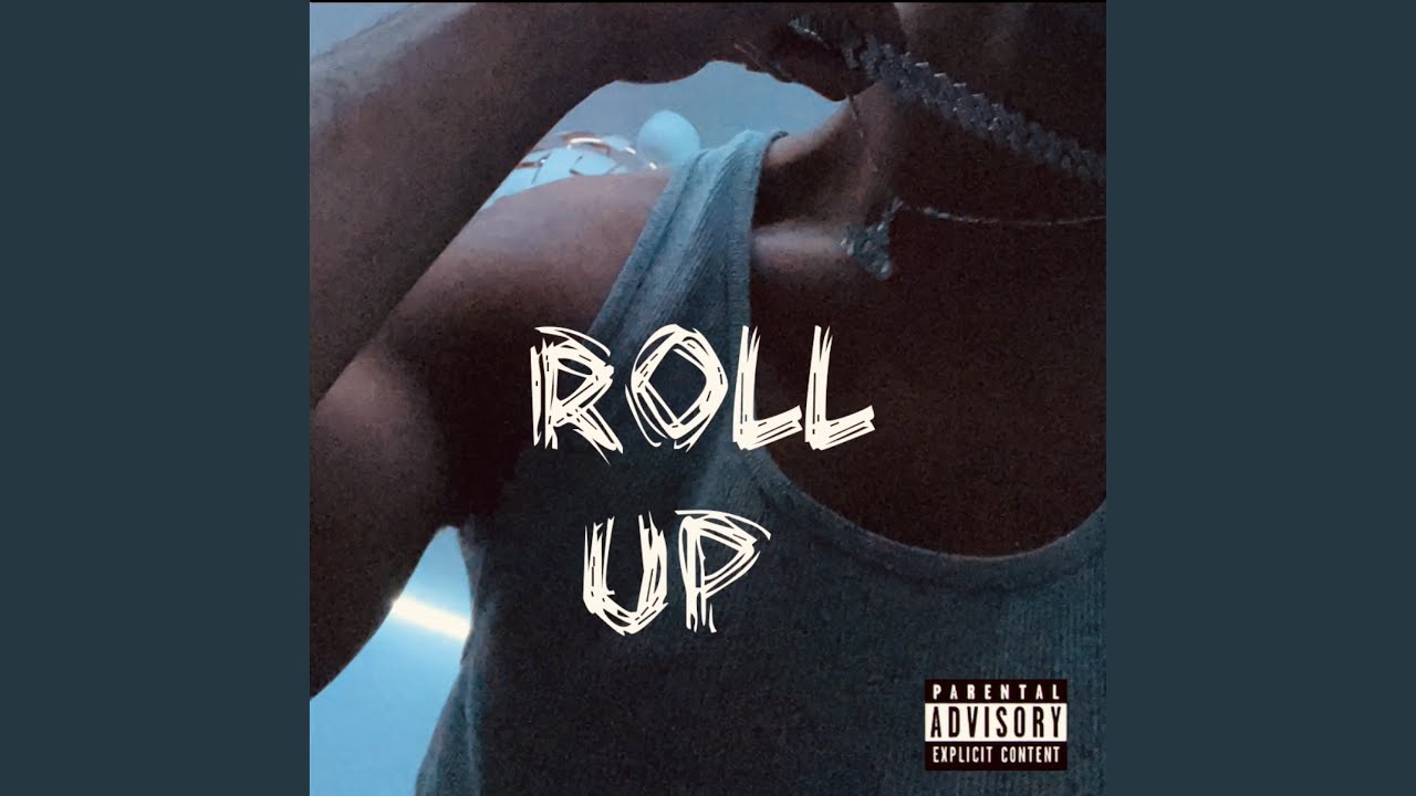 Roll Up - YouTube