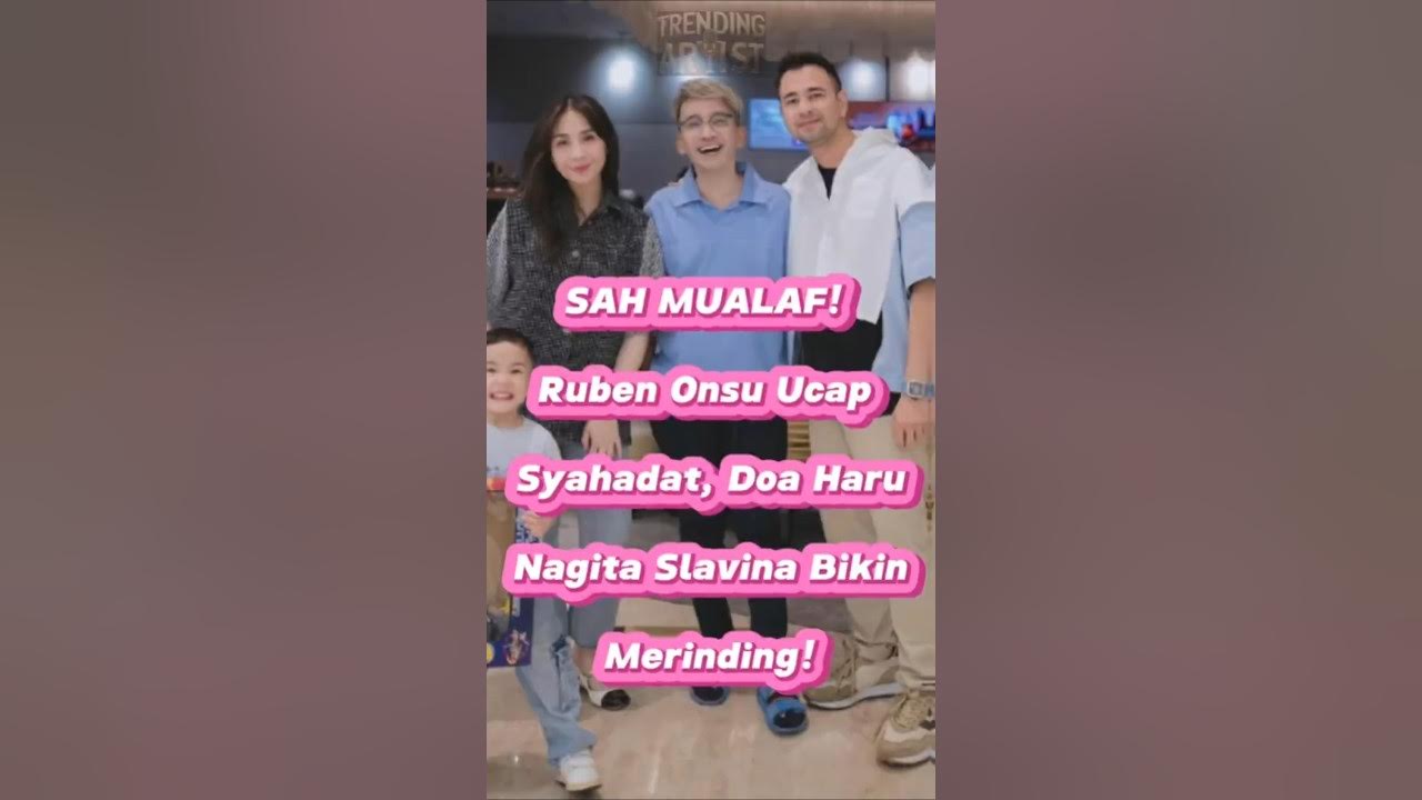 RESMI MUALAF! Ruben Onsu Ucap Syahadat, Nagita Slavina & Raffi Ahmad Jadi Saksi! #shorts - YouTube