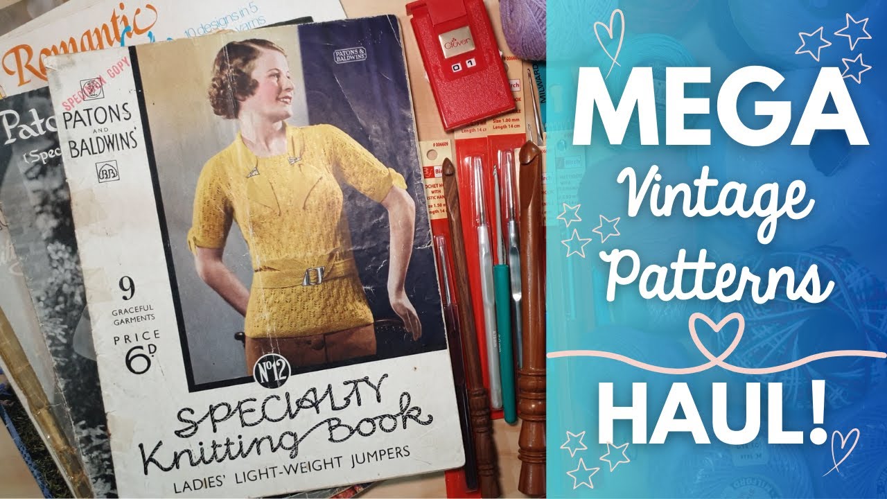Vintage Knitting & Crochet Pattern Haul! Crochet Hooks & More from Yard ...