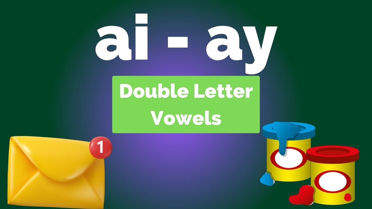 Double Letter Vowels | Phonics Sentences Practice for Kids | 'ai' and ...