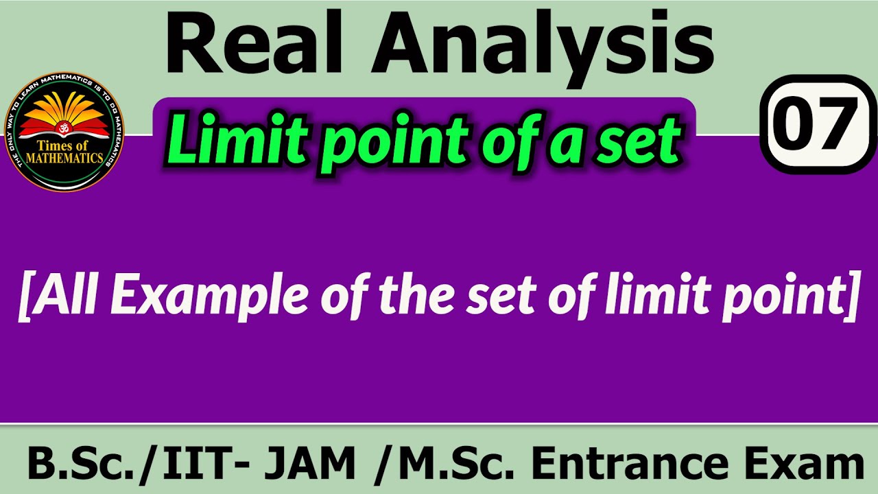 Real Analysis 3 7 All Example Of The Set Of Limit Point real real-analysis-3-7-all-example-of-the-set-of-limit-point-real