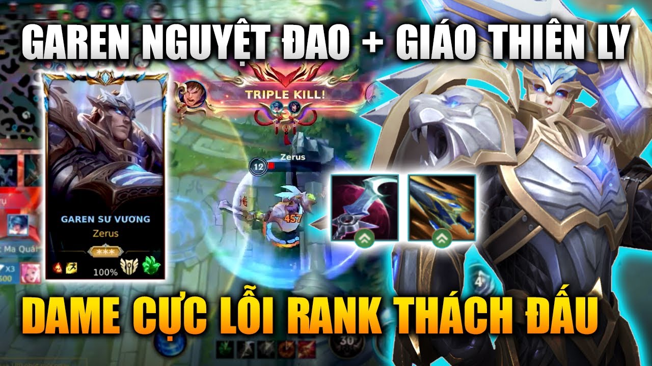 [LMHT Tốc Chiến] Garen Build Top 1 Sever Dame Siêu Lỗi Rank Thách Đấu ...