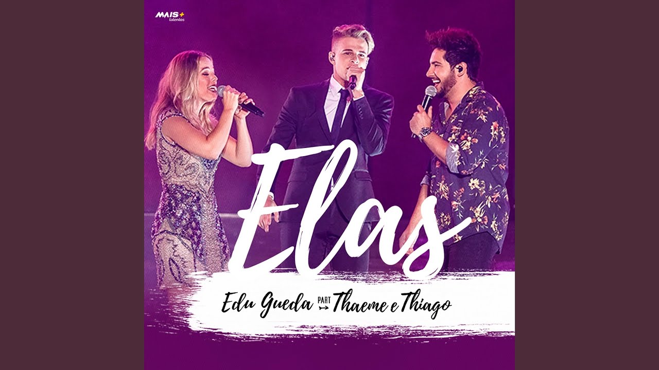 Elas (Ao Vivo) - YouTube