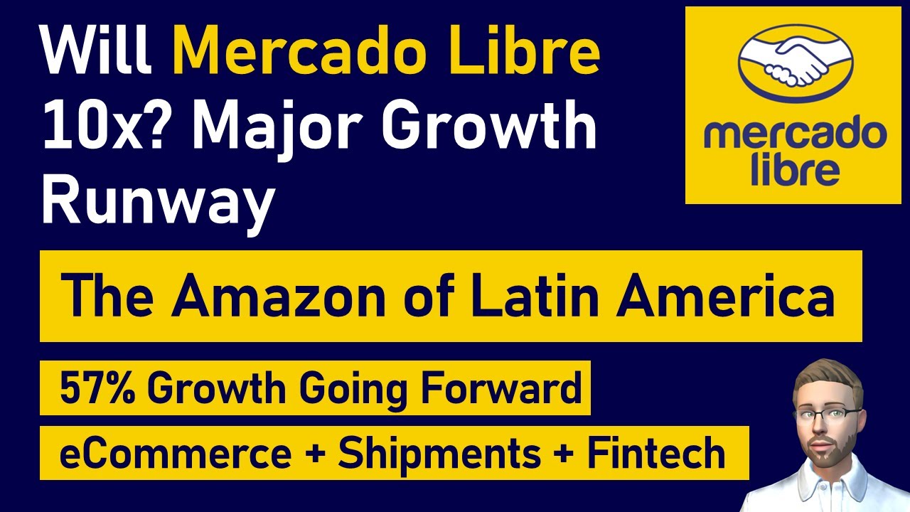Will MercadoLibre 10x? Major Growth Runway For the Amazon of Latin ...