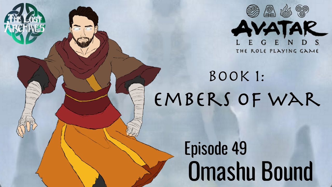 Omashu Bound (e49) Embers of War | Avatar Legends TTRPG - YouTube