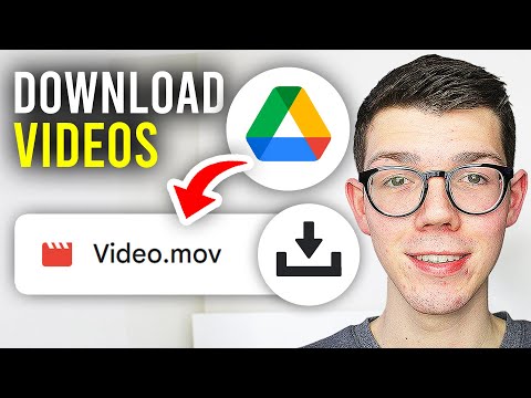 How To Download Videos From Google Drive - Full Guide