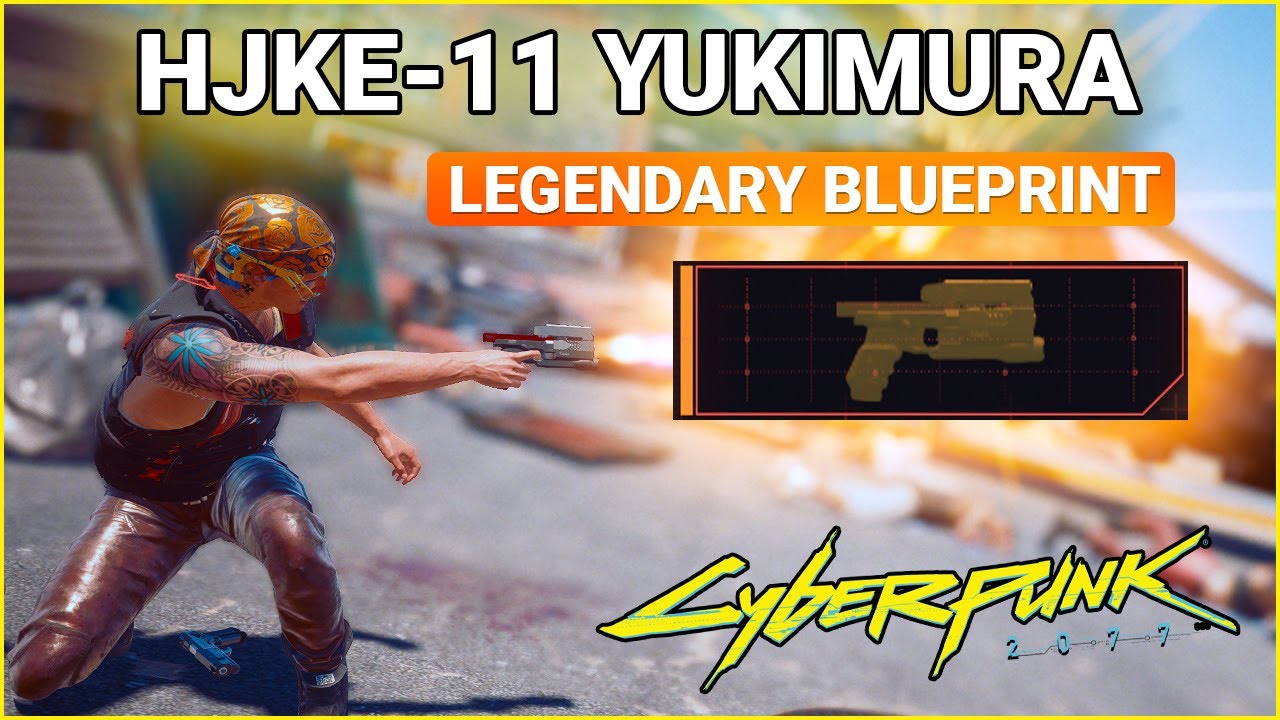 HJKE-11 YUKIMURA Pistol LEGENDARY BLUEPRINT Cyberpunk 2077 - YouTube