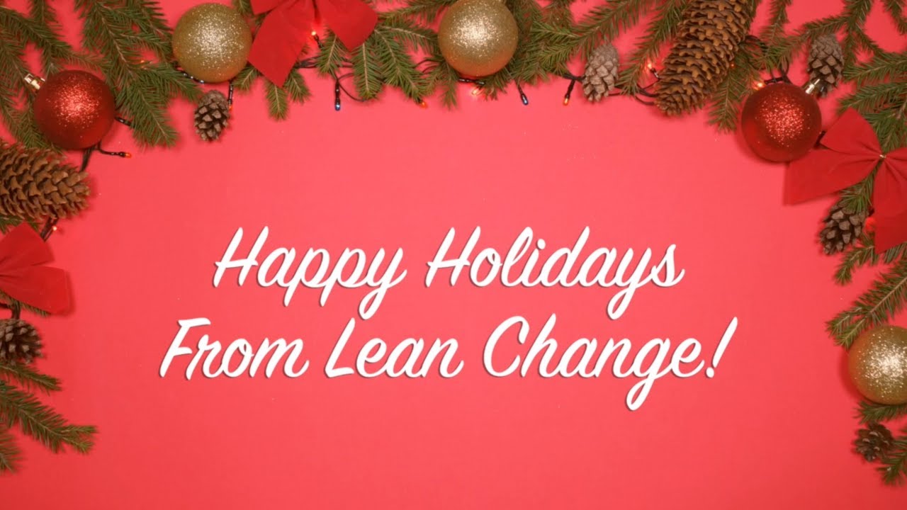 2023 - Happy Holidays from Lean Change! - YouTube