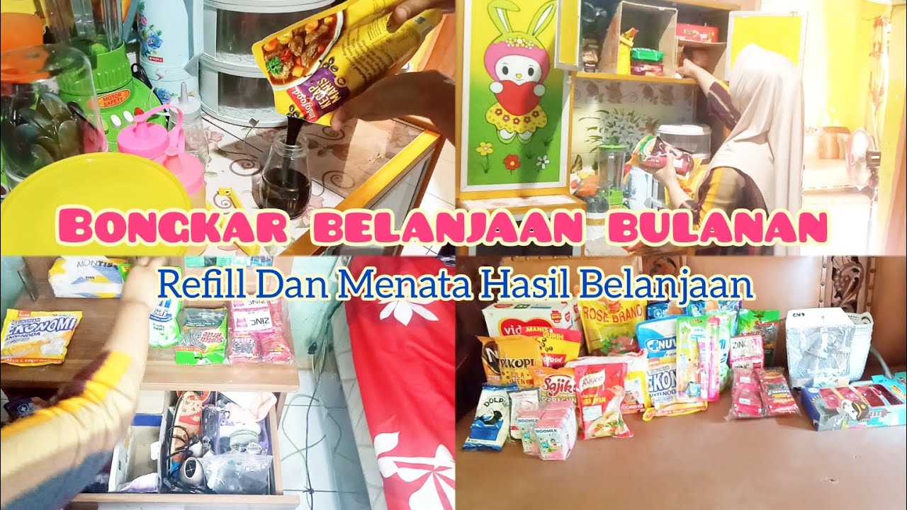 BONGKAR BELANJAAN BULANAN | REFILL DAN MENATA HASIL BELANJAAN - YouTube