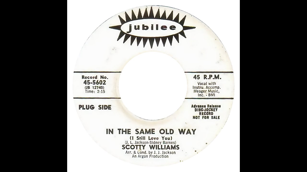 SCOTTY WILLIAMS IN THE SAME OLD WAY - YouTube