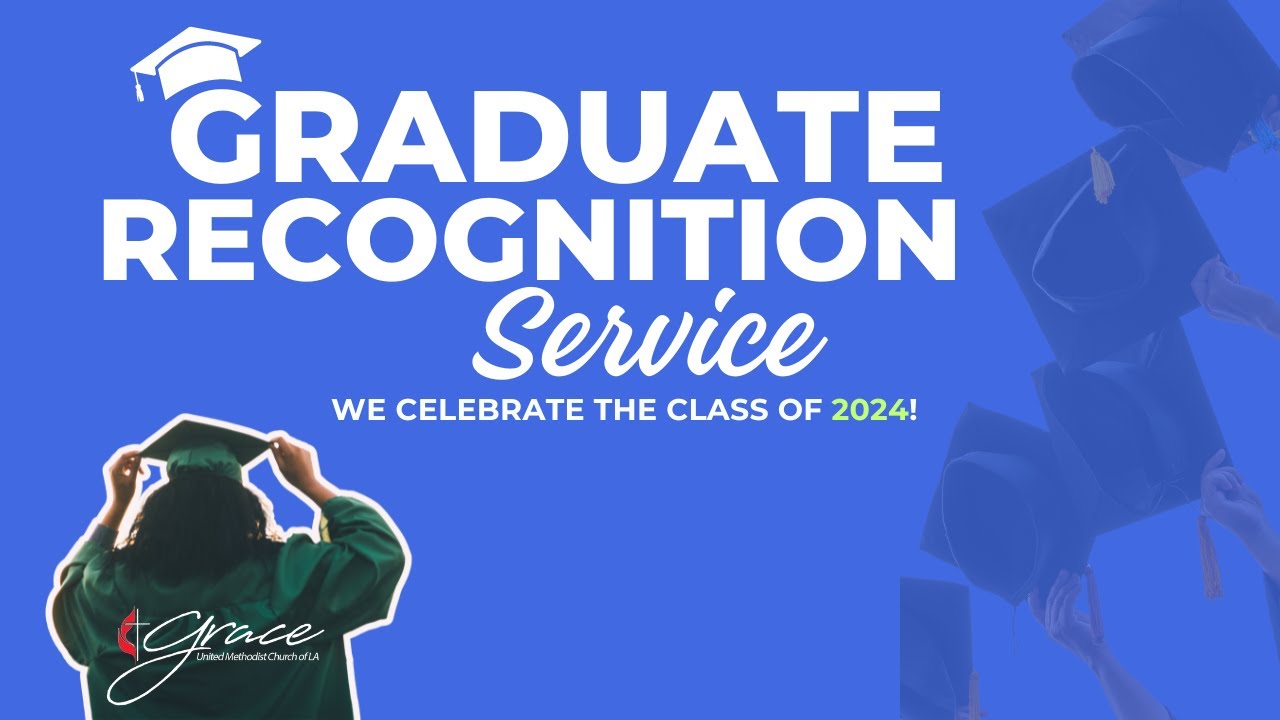 Graduate Recognition Service | June 23, 2024 - YouTube