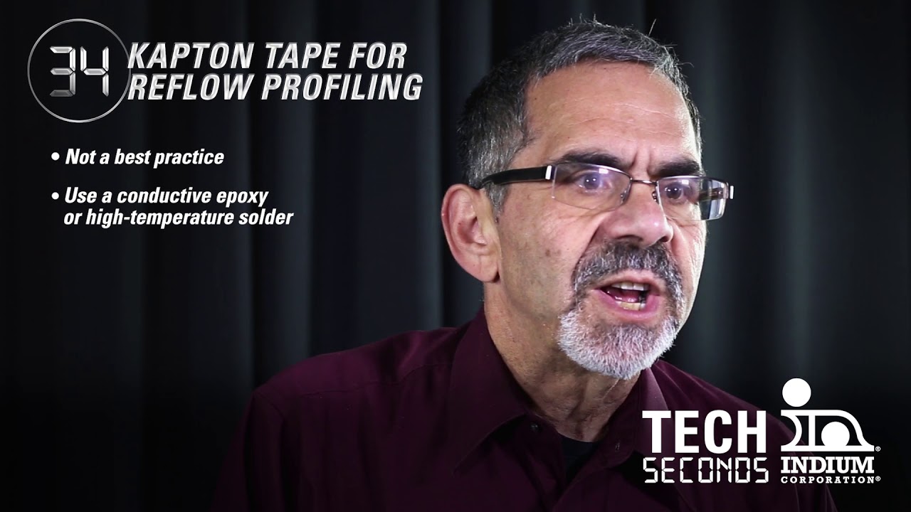Tech Seconds with Phil Zarrow: Kapton Tape for Reflow Profiling - YouTube