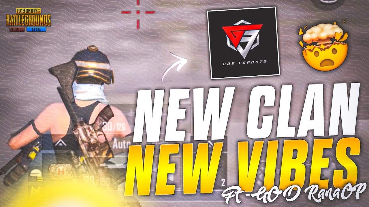 New Clan New Vibes 🤩 | Ft • God eSports | Pubg Mobile Lite Compititive ...