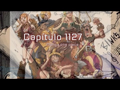 ONE PIECE CAPITULO 1127 - YouTube