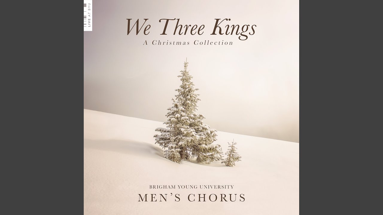 We Three Kings (feat. Andrew Crane, Robert Brandt, & Tyrell Wilde) (Arr ...