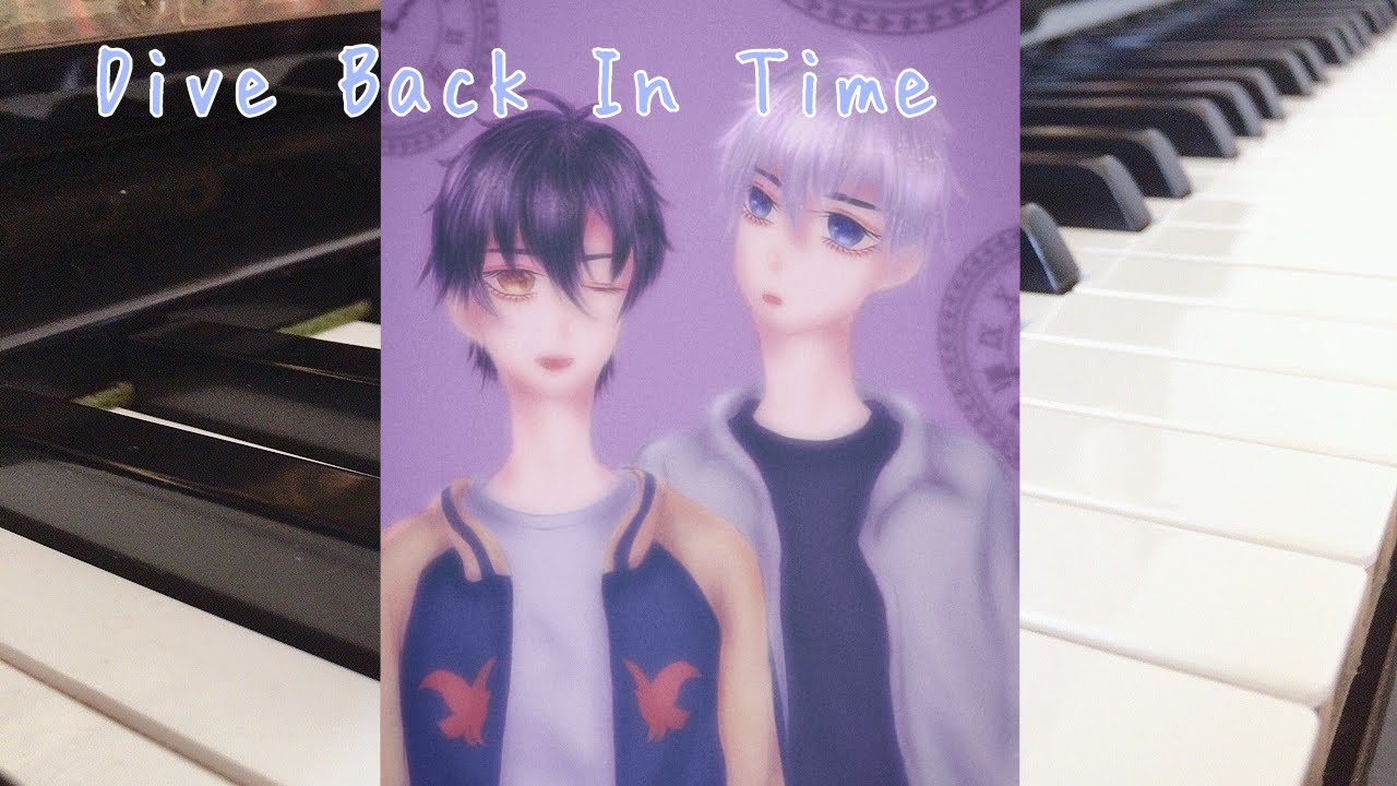 【時光代理人】OP 『Dive Back In Time』弾いてみた - YouTube