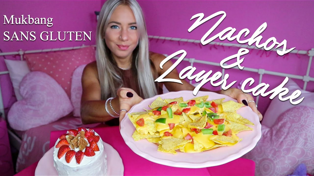 NACHOS au fromage & mini LAYER CAKE à la FRAISE | Mukbang SANS GLUTEN ...