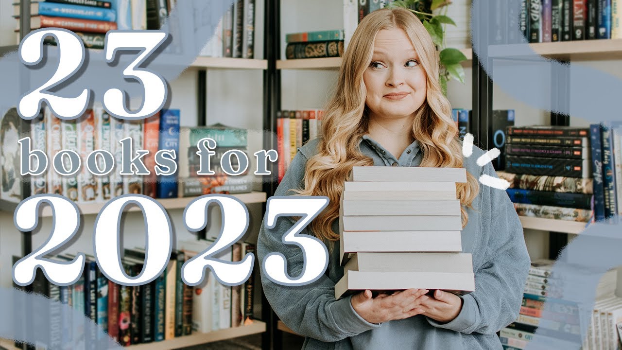 23 BOOKS FOR 2023 \\ 5 star predictions, anticipated reads & friends ...