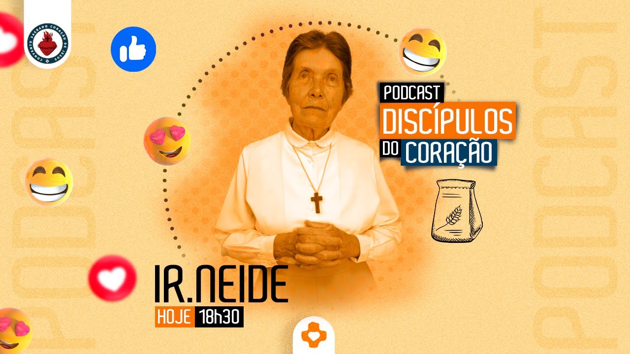 #07 | Ir. Neide Emília Girolla - Discípulos do Coração - YouTube