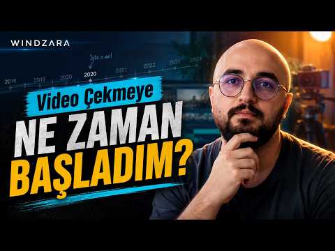 Video Çekmeye Ne Zaman Başladım? | Hikâyemin Başlangıcı