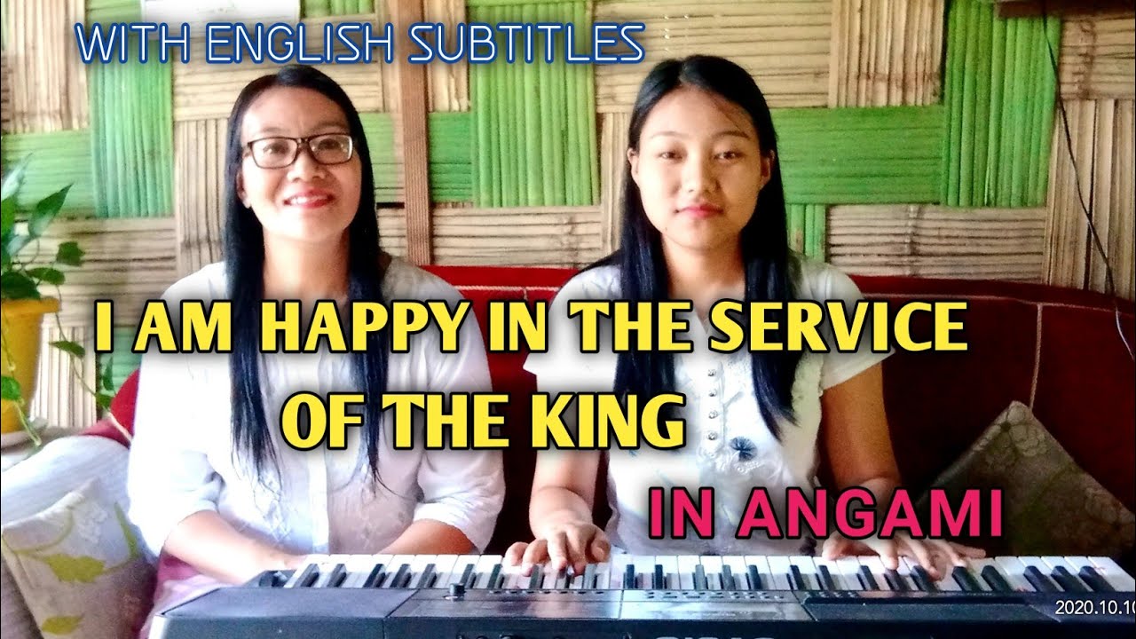 A Jisu Lie Chükecü A Nei| I Am Happy In The Service Of The King| Angami ...