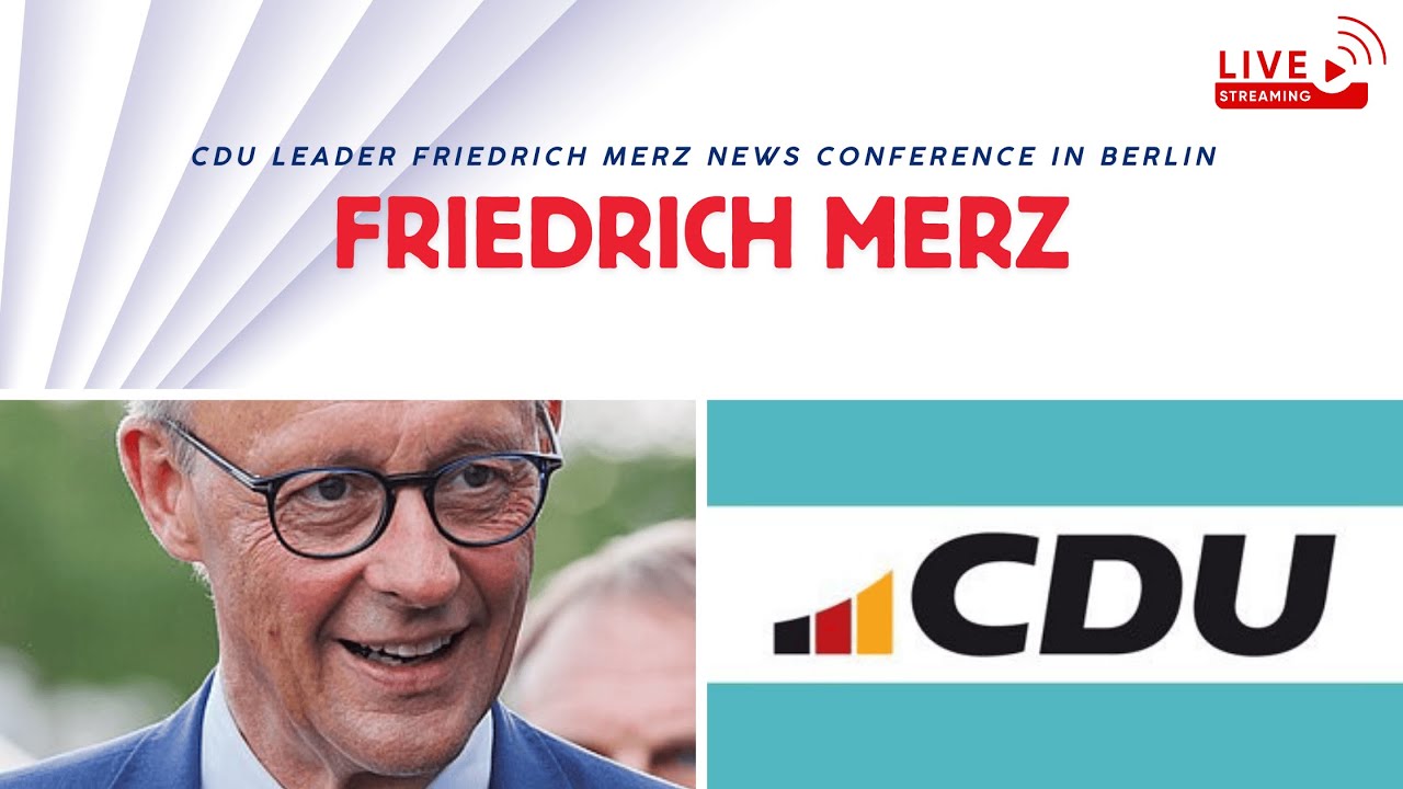 CDU Leader Friedrich Merz News Conference in Berlin, Germany - YouTube