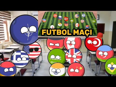 Ülkeler Okulda part 14: Futbol Maçı