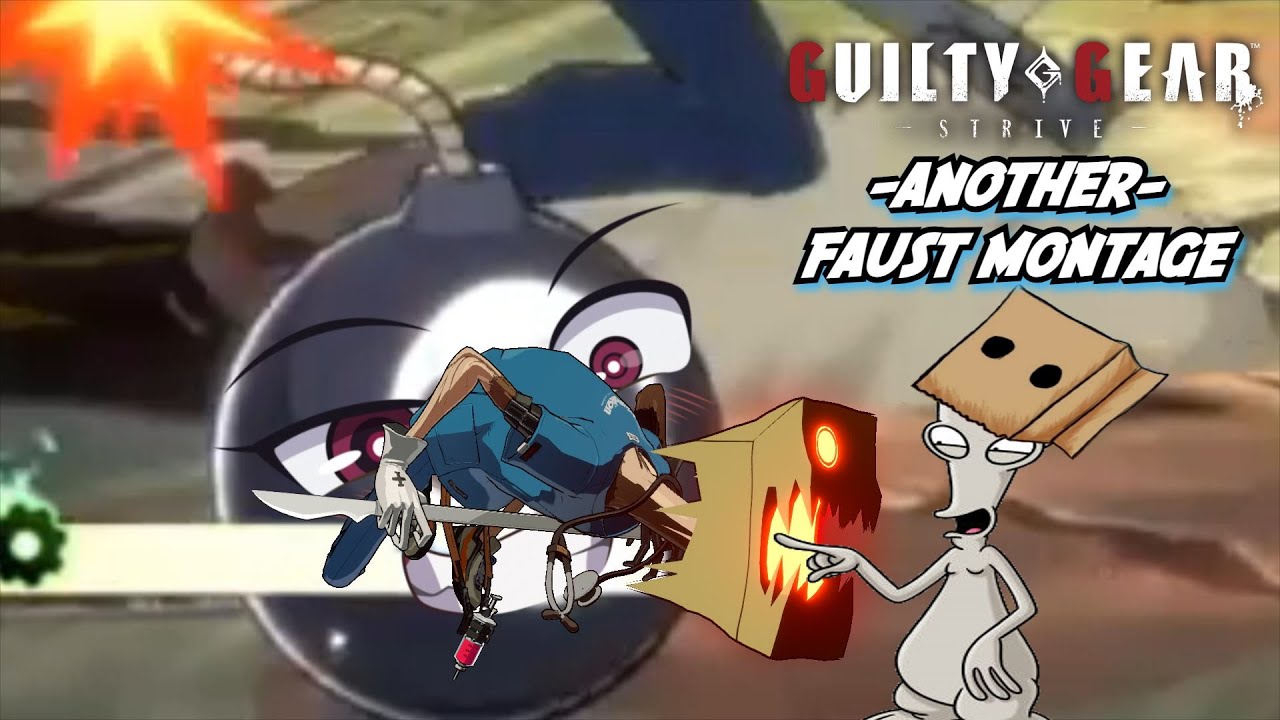 The Faust Experience Vol II -Guilty Gear Strive Montage- - YouTube