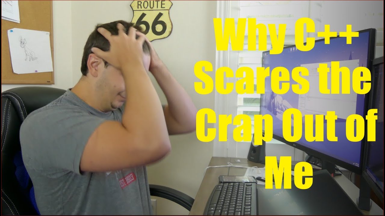 Why C++ Scares the Crap Out of Me - YouTube