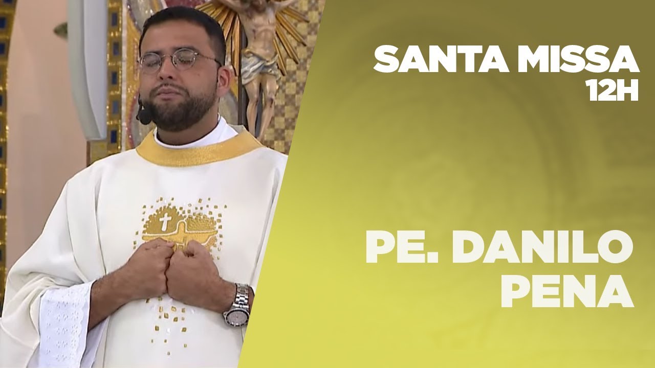 Santa Missa | Padre Danilo Pena | 25/10/2019 [CC] - YouTube
