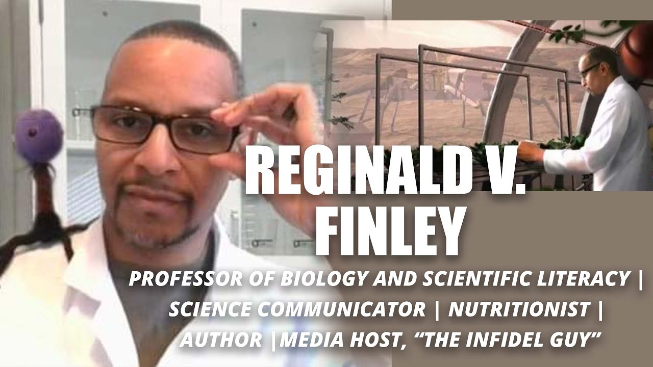 The Infidel Guy Reginald V. Finley - Reason,Logic, and Critical ...