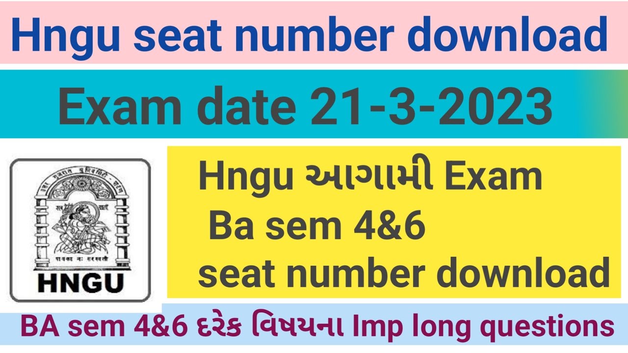 Hngu sem 2&4&6 exam seat number download exam 2023 - hngu exam news ...