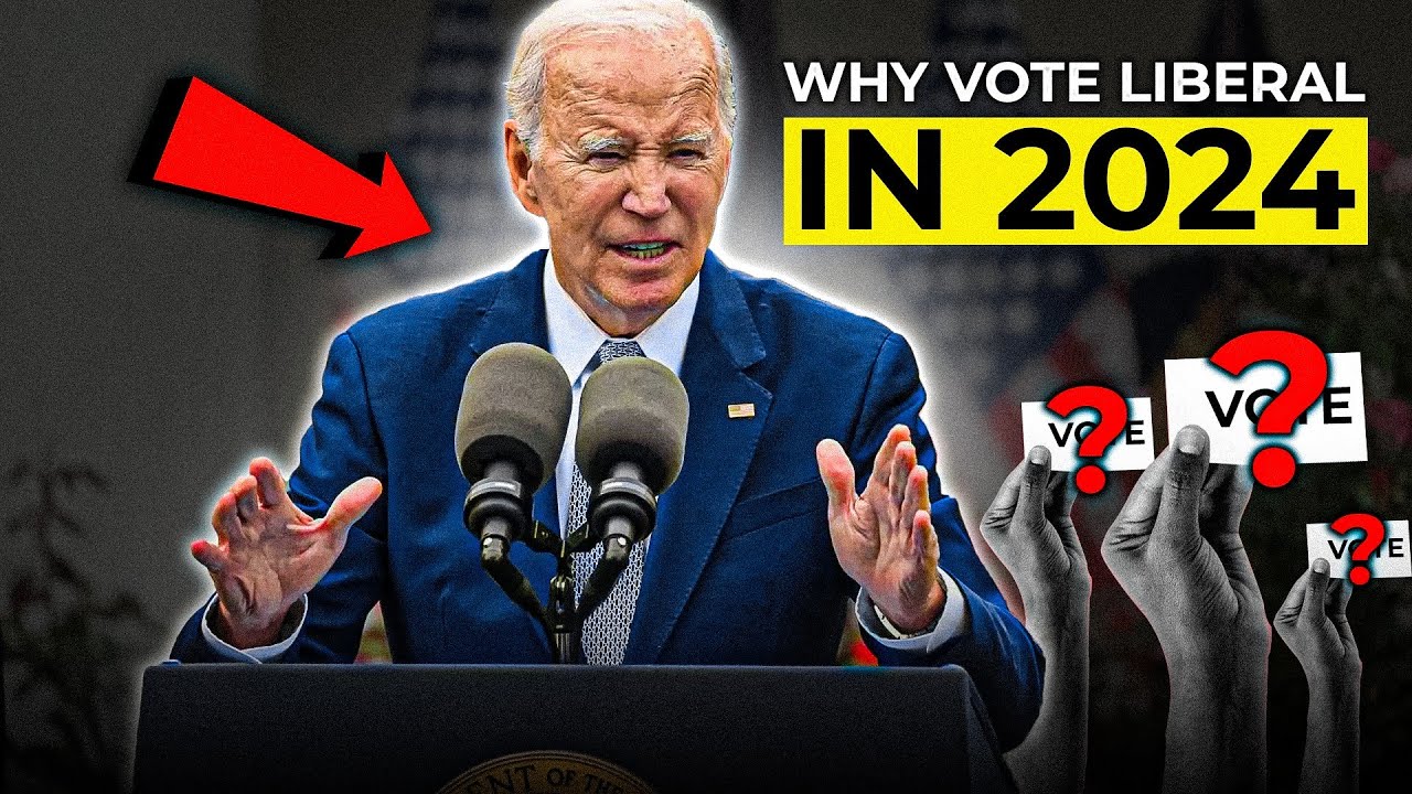 Why Vote Liberal in 2024? Top 5 Reasons You Need to Know | WhichView ...