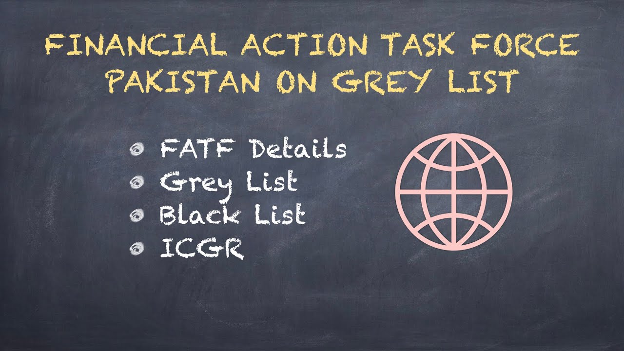 Pakistan on FATF Grey List | FATF Plenary - February, 2020 | Financial ...
