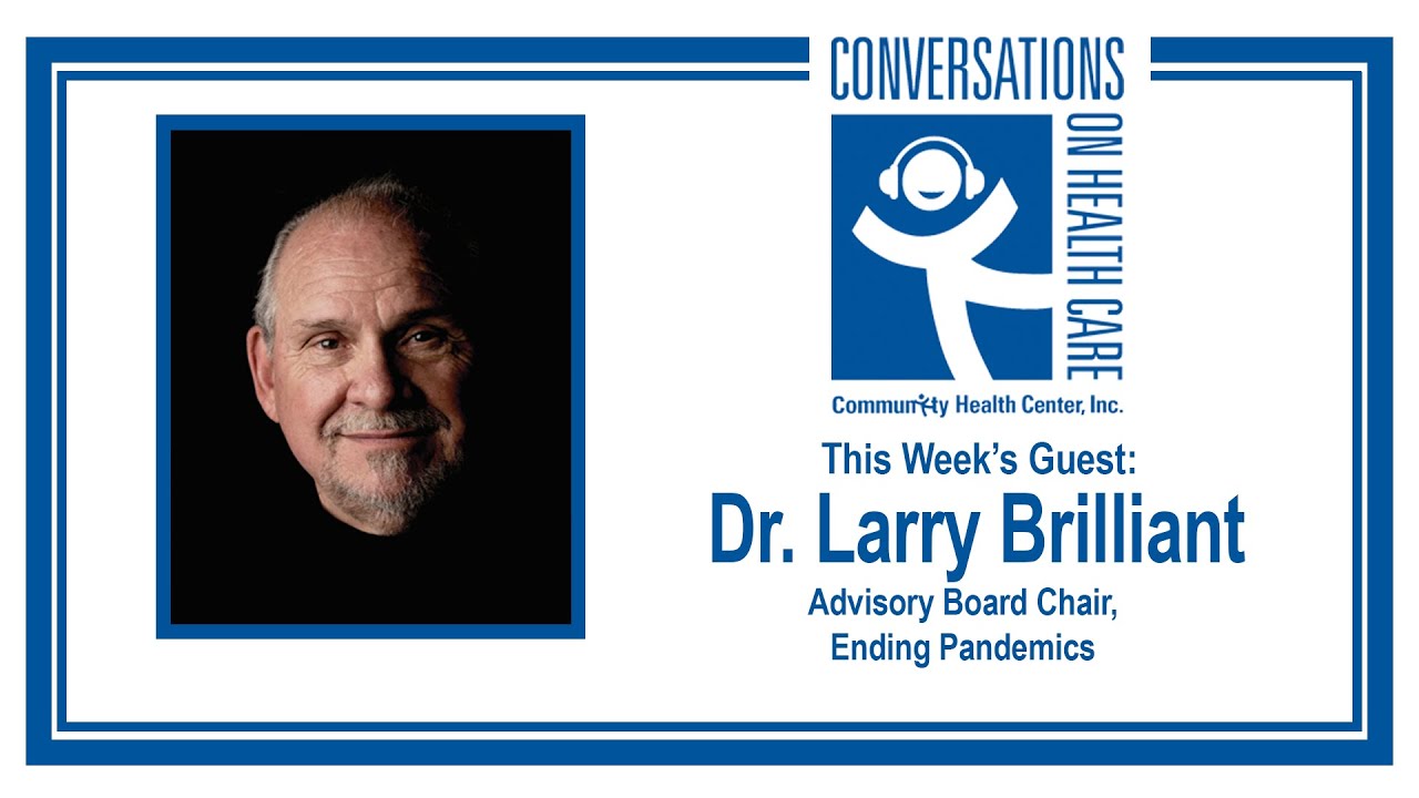 Dr. Larry Brilliant - YouTube