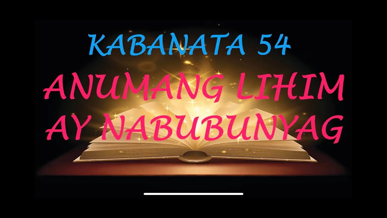 Noli Me Tangere KABANATA 54 ANUMANG LIHIM AY NABUBUNYAG # ...